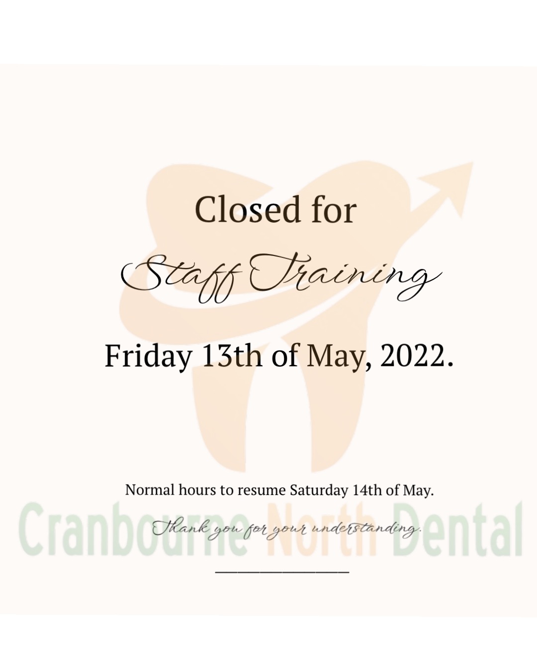 Staff Training - Closed - Cranbourne North Dental